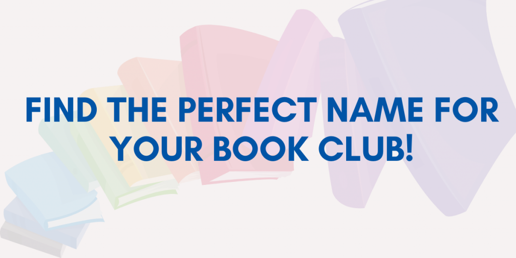 Pick the Perfect Book Club Name!