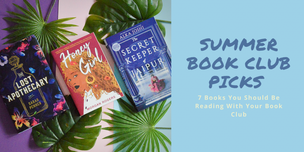 7 Books You Should Be Reading With Your Book Club This Summer