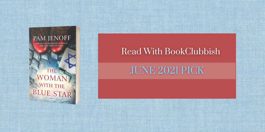 Read With Bookclubbish June 2021 Pick: The Woman With The Blue Star By ...